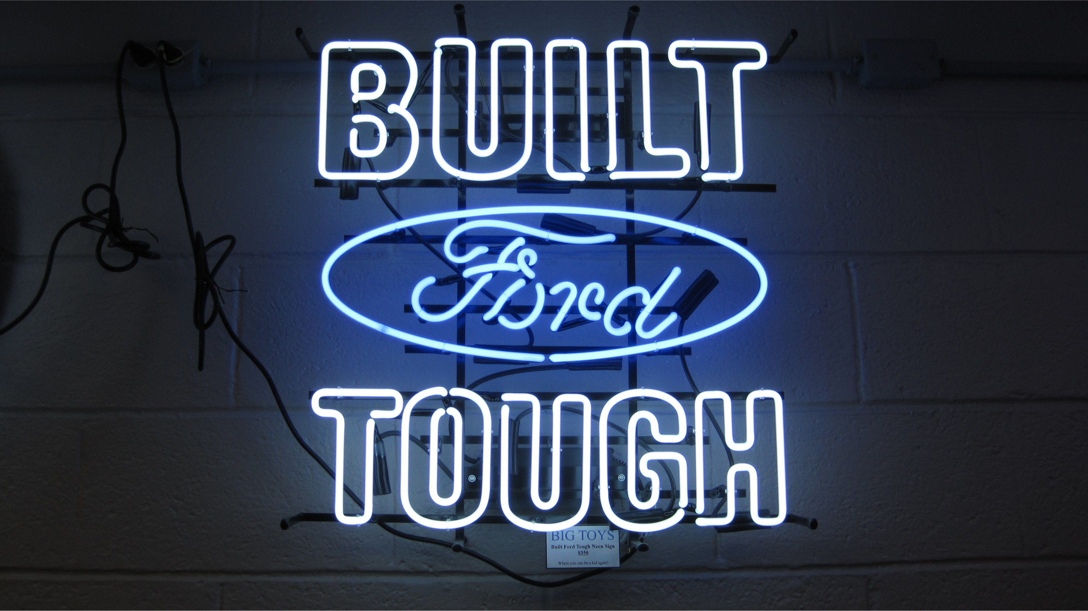 Built Ford Tough Neon Sign – Big Toys